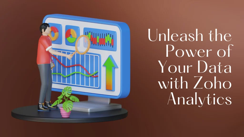 Top #1Features of Zoho Analytics for Better Insights